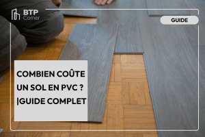 Combien coûte un sol en pvc ? | Guide complet